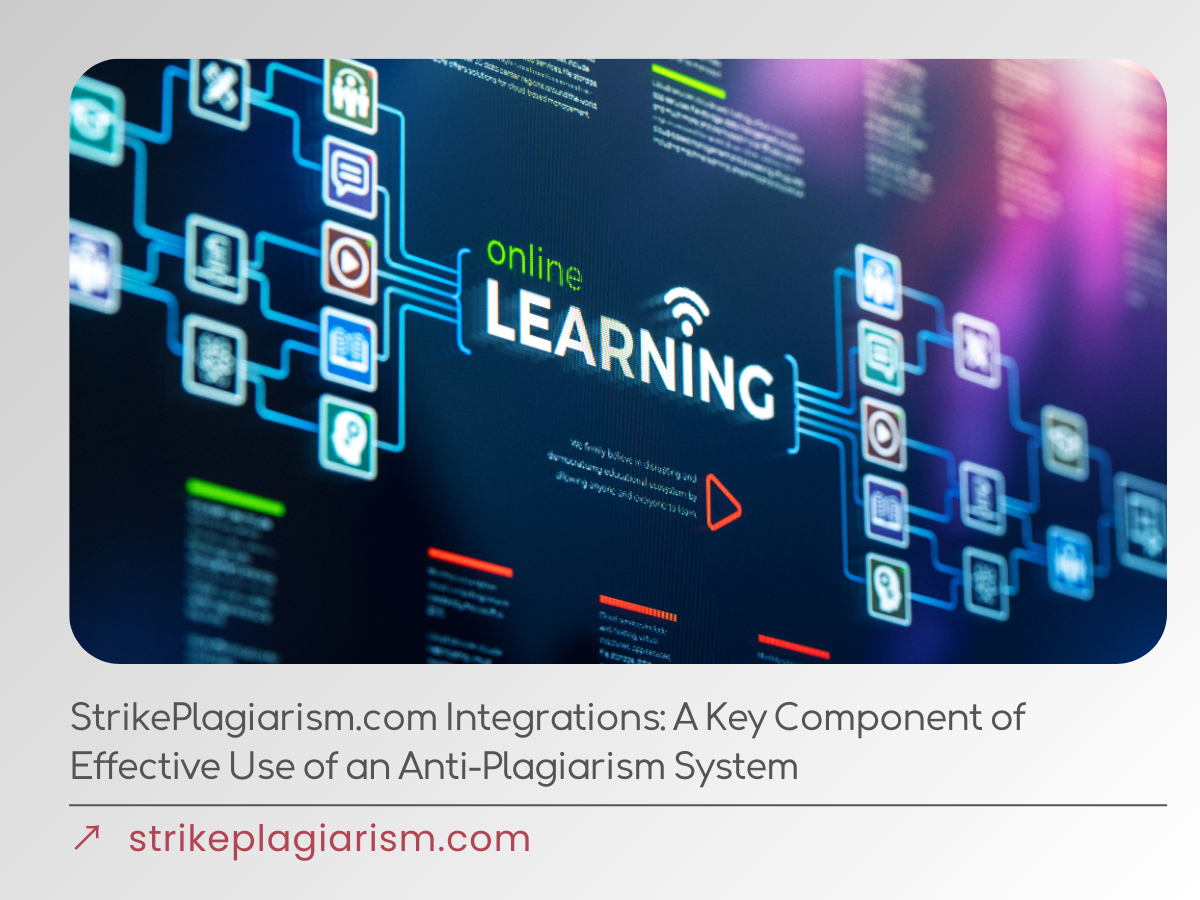 StrikePlagiarism.com Integrations: A Key Component of Effective Use of an Anti-Plagiarism System ...